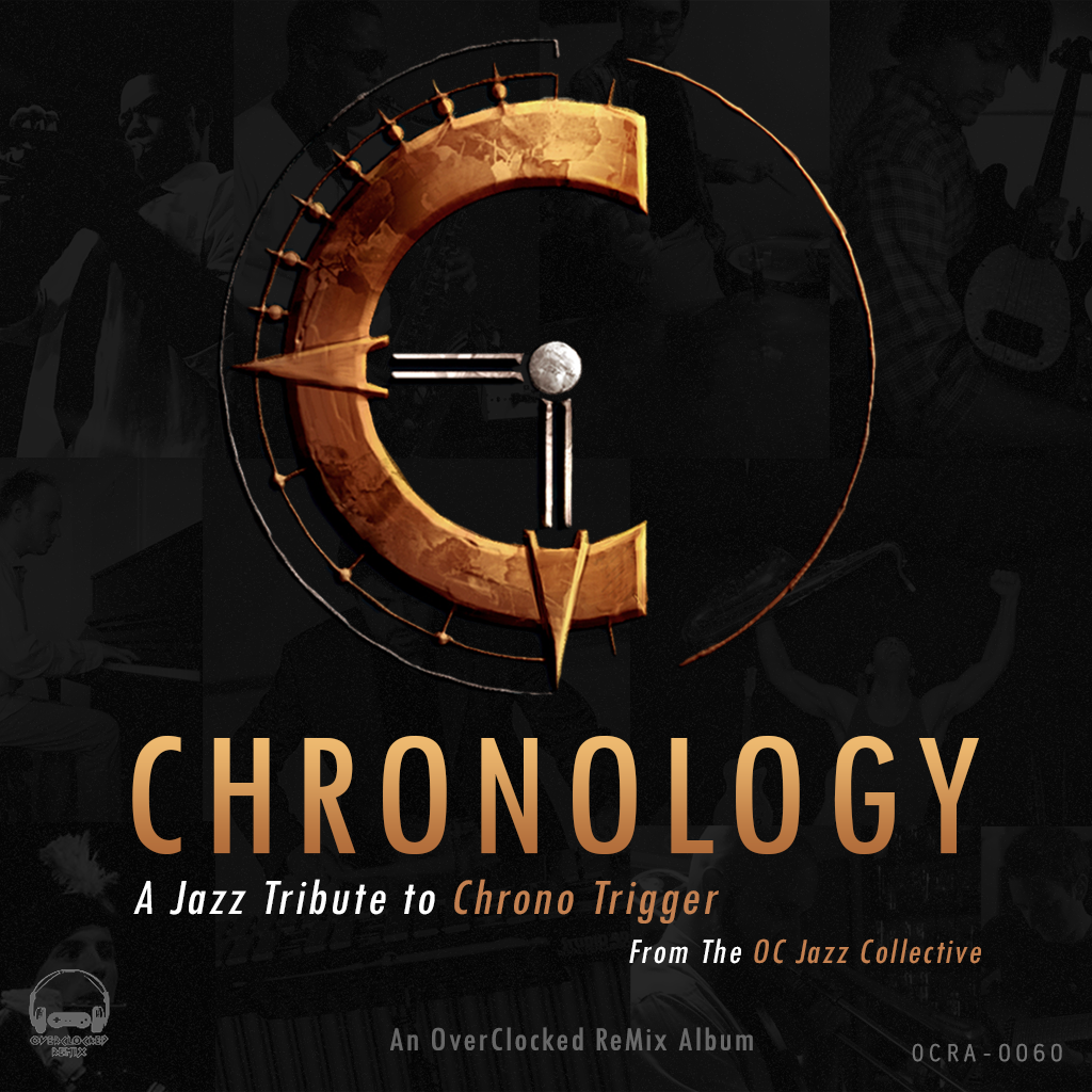 Chronology: A Jazz Tribute to Chrono Trigger – The OC Jazz Collective ...